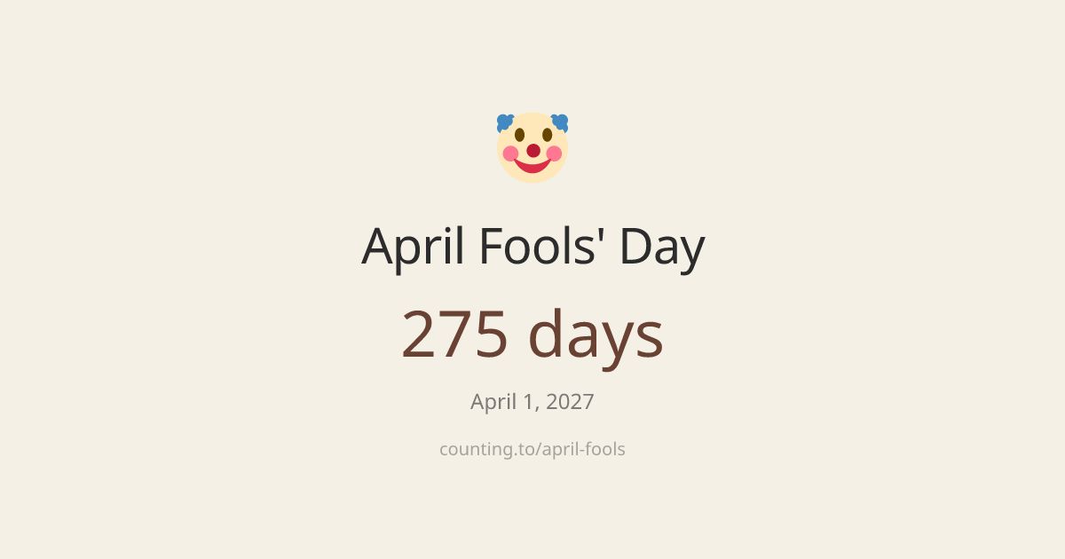 April Fools' Day Countdown — How Many Days Until April Fools' Day ...